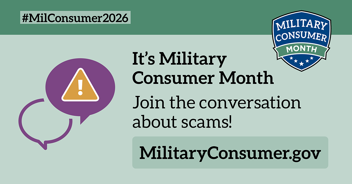 Talk about scams during Military Consumer Month 2026 | Consumer Advice