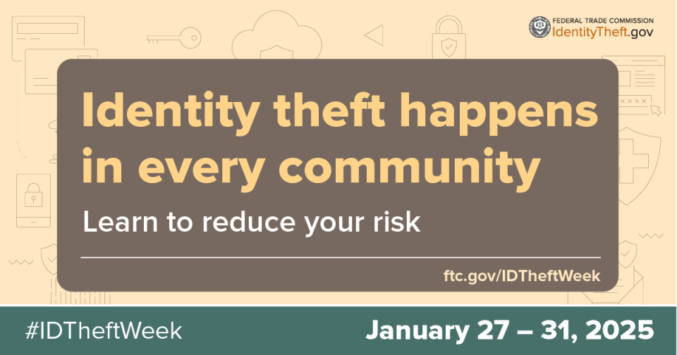 Identity Theft Awareness Week | Federal Trade Commission Identity Theft Awareness Week | Federal Trade Commission